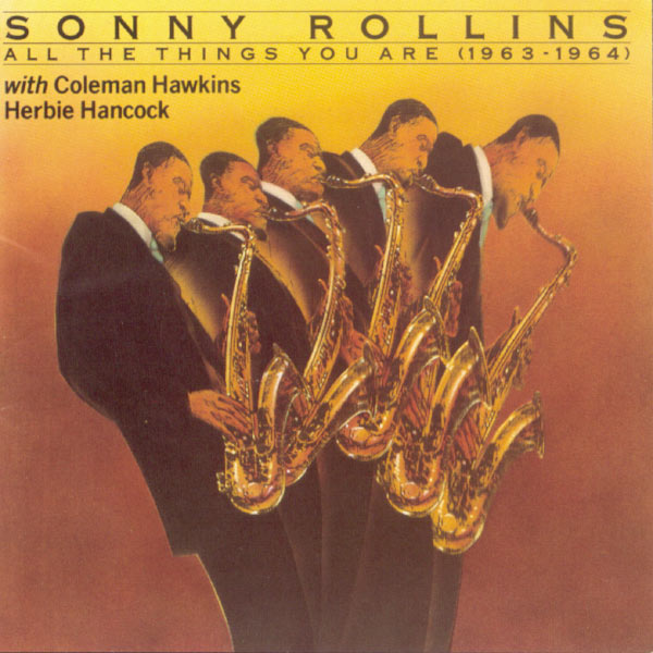 All The Things You Are (1963-1964), Sonny Rollins - Qobuz