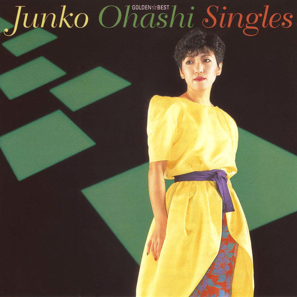 Golden Best Ohashi Junko Singles, Junko Ohashi - Qobuz