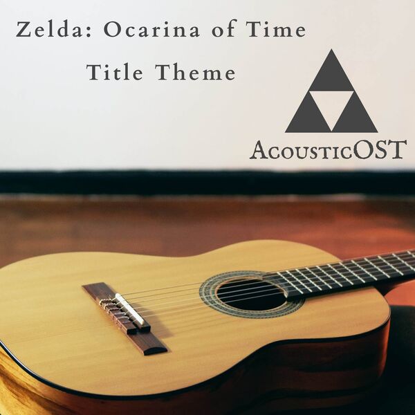 Title Theme (From "Zelda: Ocarina of Time"), AcousticOST - Qobuz