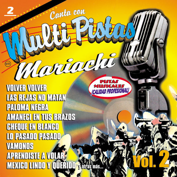 Canta Con Multipistas "Mariachi" Vol. 2, M.M.P. - Qobuz