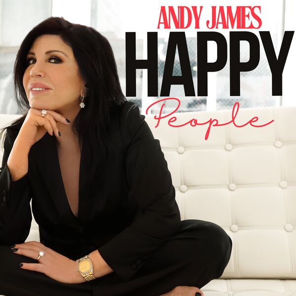 Happy People, Andy James - Qobuz