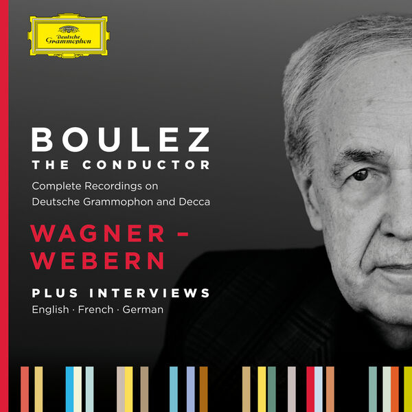 Boulez A-Z: Wagner - Webern (Boulez The Conductor - Complete Recordings ...