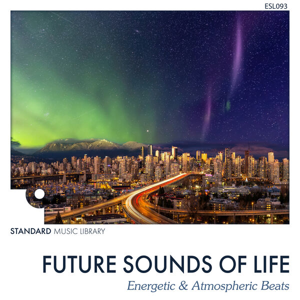 Future Sounds of Life, STANDARD MUSIC LIBRARY - Qobuz