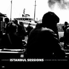 Istanbul Sessions: Mahalle, イルハン・エルシャヒン - Qobuz