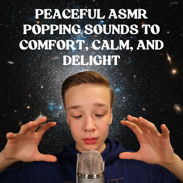 Peaceful ASMR Popping Sounds to Comfort, Calm, and Delight, Lowe ASMR ...