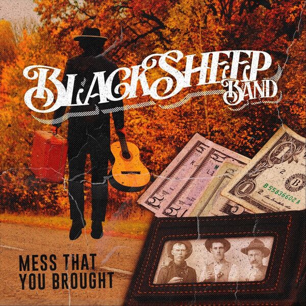 Mess That You Brought, Black Sheep Band - Qobuz