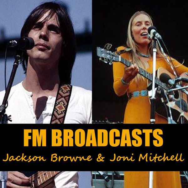 Joni Mitchell Jackson Browne
