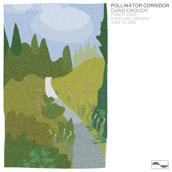 Pollinator Corridor, Chad Crouch - Qobuz
