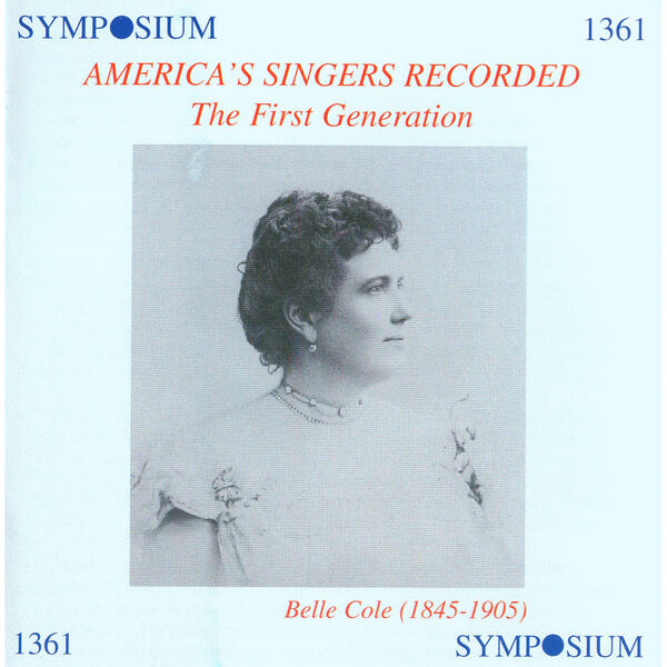 America's Singers Recorded: The First Generation (1901-1911), Various ...
