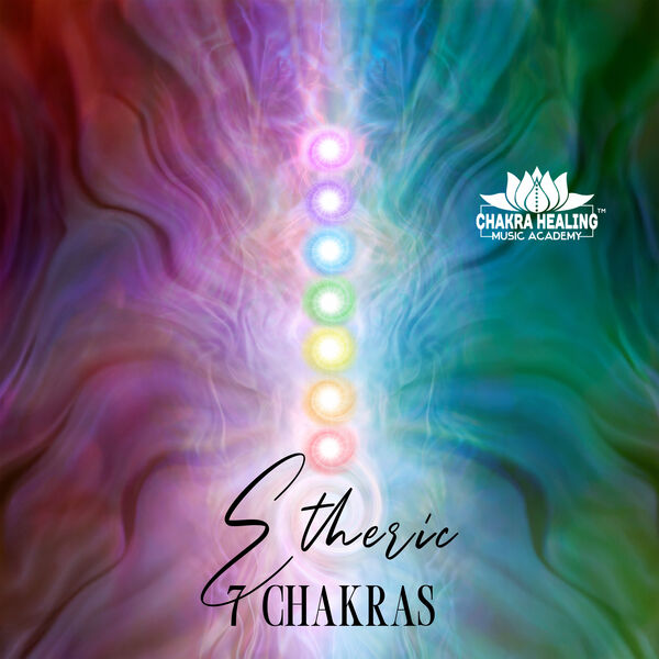Etheric 7 Chakras: Enter a Journey into a Vortex of Swirling Energy and Light, Chakra Healing ...