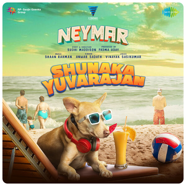 Shunaka Yuvarajan (From "Neymar") - Single, Anwar Sadath - Qobuz