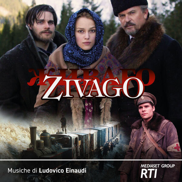 Doctor Zhivago (aka Zivago) (colonna sonora del film TV), Ludovico ...