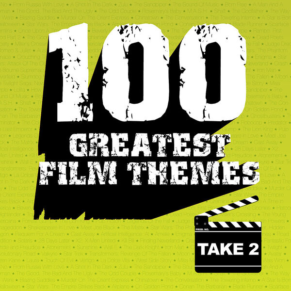 100 Greatest Film Themes - Take 2, Various Artists - Qobuz