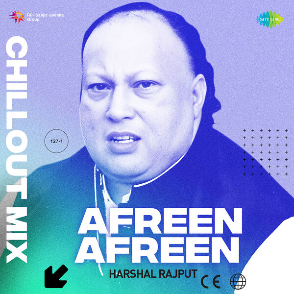 Afreen Afreen (Chillout Mix), Nusrat Fateh Ali Khan - Qobuz