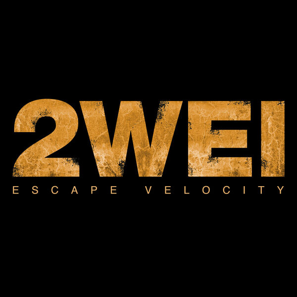 Escape Velocity, 2WEI - Qobuz