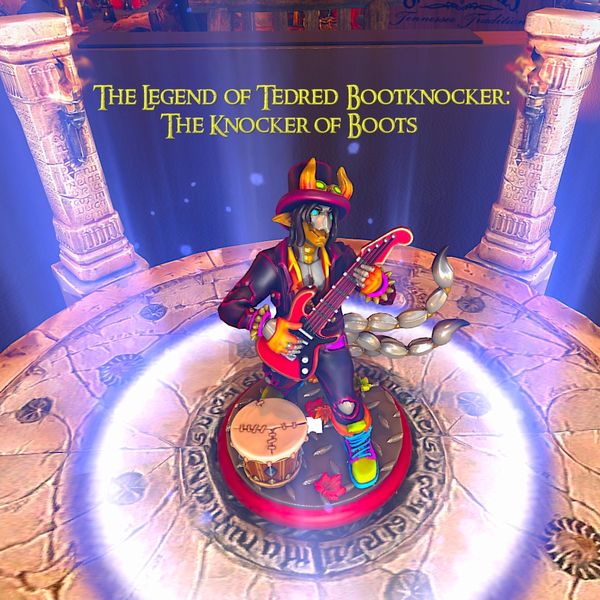 The Legend of Tedred Bootknocker: The Knocker of Boots, Tedred ...