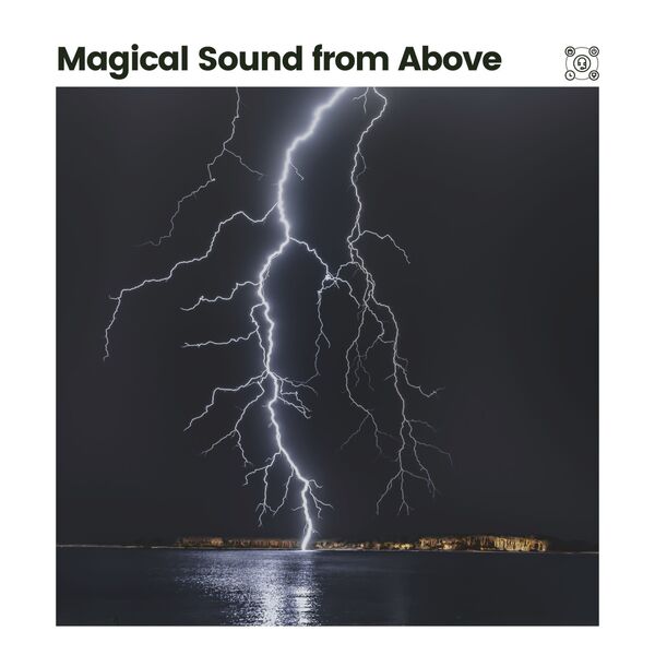 Magical Sound from Above, Stormy Station - Qobuz