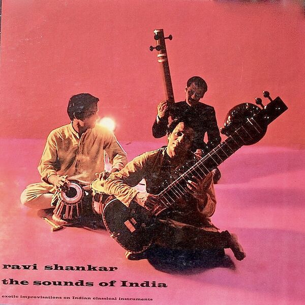The Sounds of India (Remastered), ラヴィ・シャンカール - Qobuz