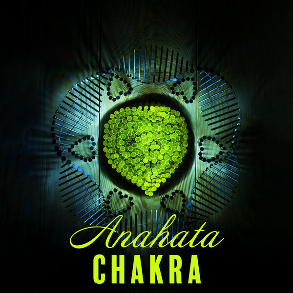 Anahata Chakra - Chakra du cœur (La réalisation de soi par l'amour, Hz ...
