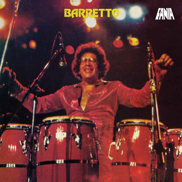 Barretto (Remastered 2025), Ray Barretto - Qobuz