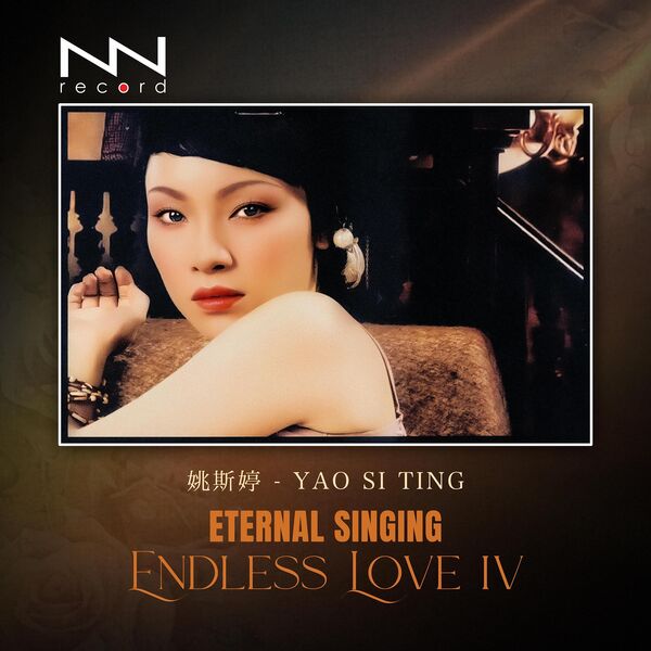 Endless Love IV, Yao Si Ting - Qobuz