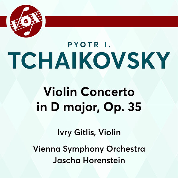 Tchaikovsky: Violin Concerto in D Major, Op. 35, TH 59, Ivry Gitlis - Qobuz