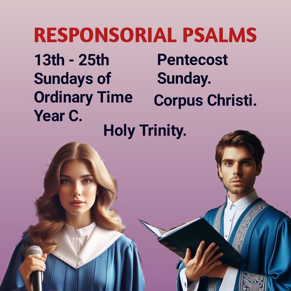 Resposorial Psalms for 13th-25th Sunday of Ordinary Time Year C ...