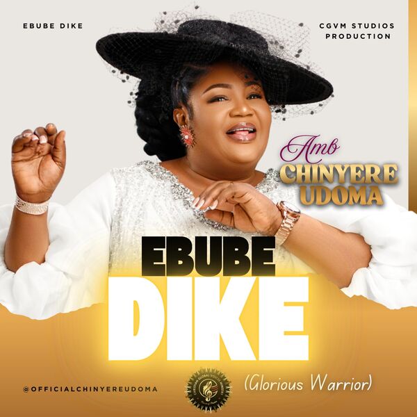 EBUBE DIKE, Amb. Sis. Chinyere Udoma - Qobuz