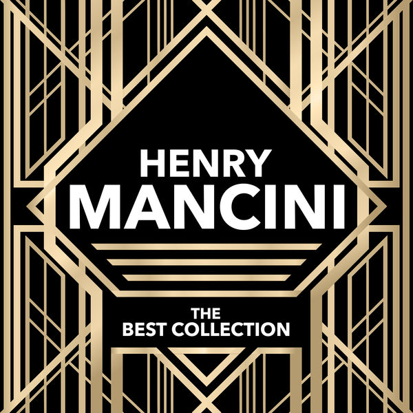 Henry Mancini - The Best Collection, Henry Mancini - Qobuz