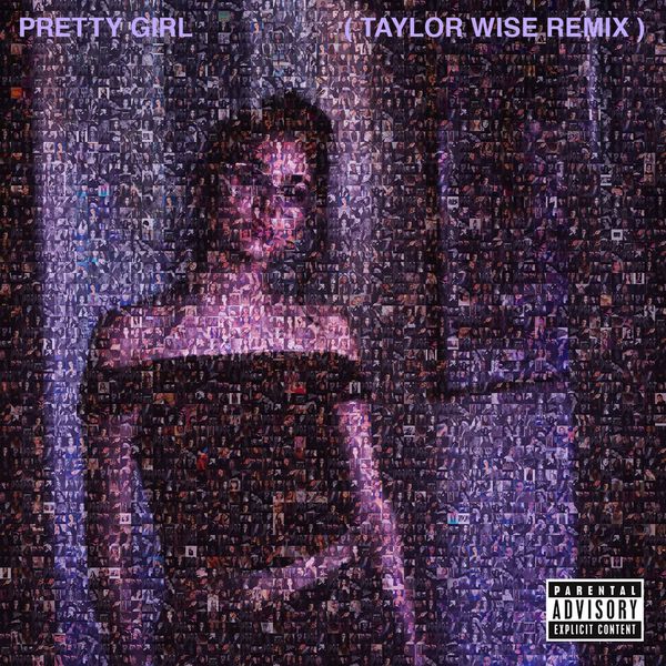 Pretty Girl (Taylor Wise Remix), Maggie Lindemann - Qobuz