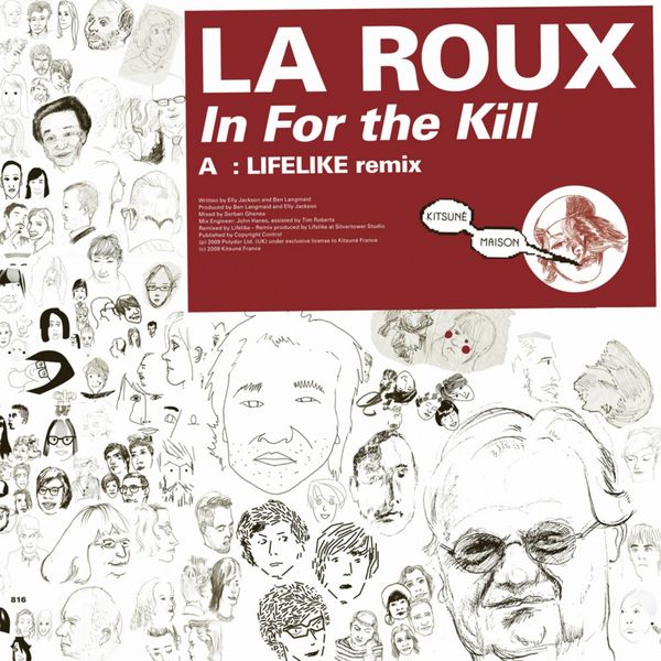 In for the Kill (Lifelike Remix), La Roux - Qobuz