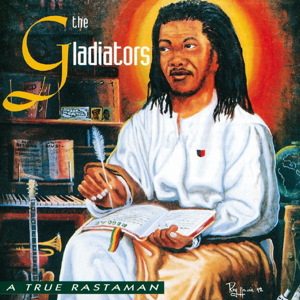 A True Rasta Man, The Gladiators - Qobuz