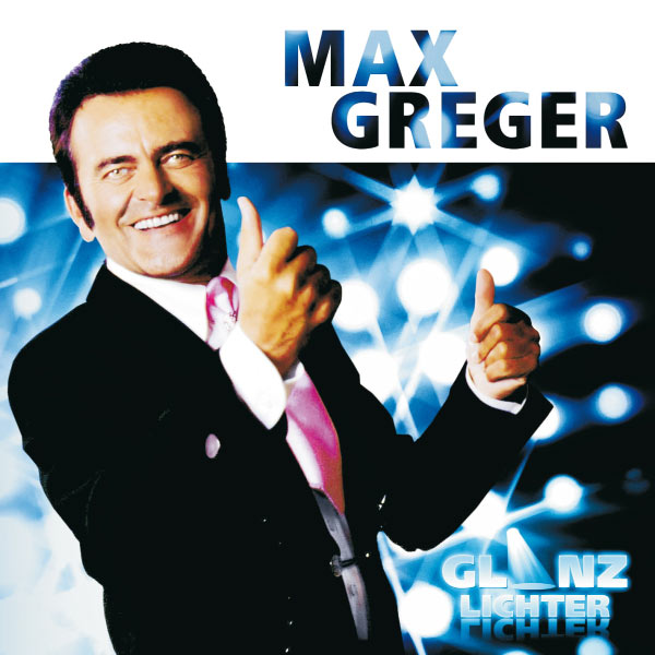 Glanzlichter, Max Greger - Qobuz