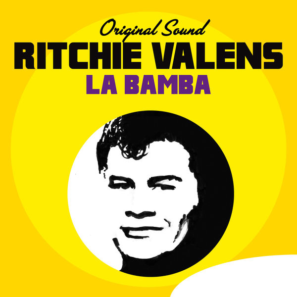 La Bamba (Original Sound), Ritchie Valens - Qobuz