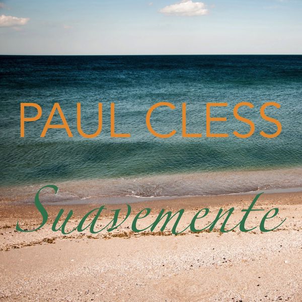 Suavemente, Paul Cless - Qobuz