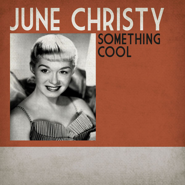 Something Cool, June Christy - Qobuz