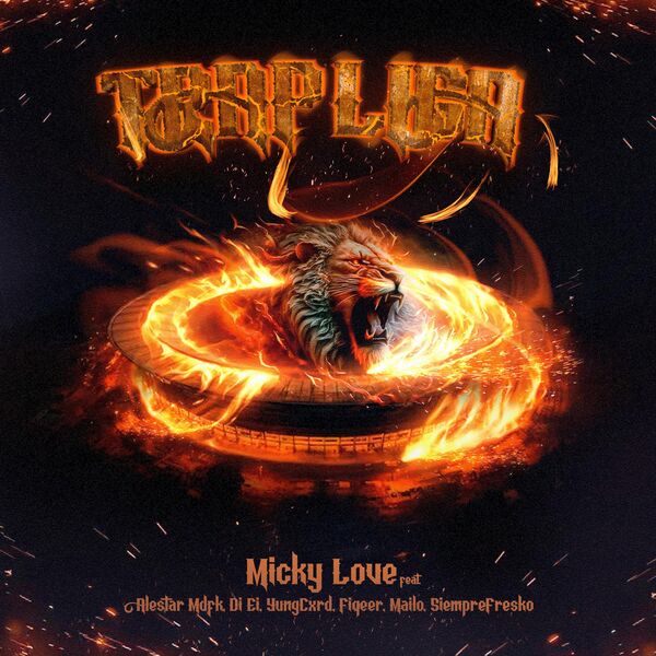 TRAP LIGA (feat. Alestar mdfk, Di Ei, YungCxrd, Fiqeer, Mailo & Siemprefresko), Micky Love - Qobuz