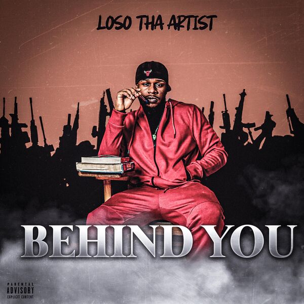 Behind You, LOSO THA ARTIST - Qobuz