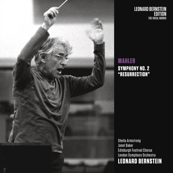 Mahler: Symphony No. 2 "Resurrection", Leonard Bernstein - Qobuz
