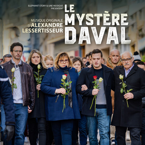 Le mystère Daval (Bande originale du film), Lessertisseur Alexandre - Qobuz