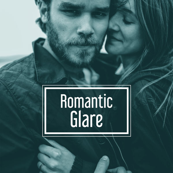 Romantic Glare - Wonderful Feeling, Love is True, Existence for Two ...