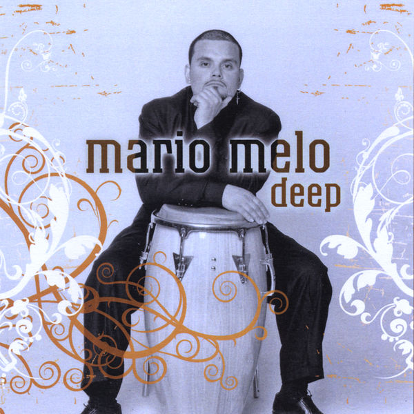 Deep, Mario Melo - Qobuz