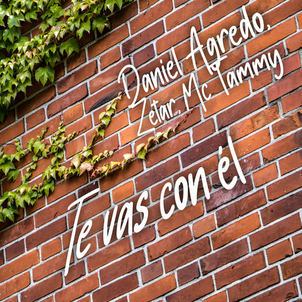 Te Vas Con Él, Daniel Agredo - Qobuz