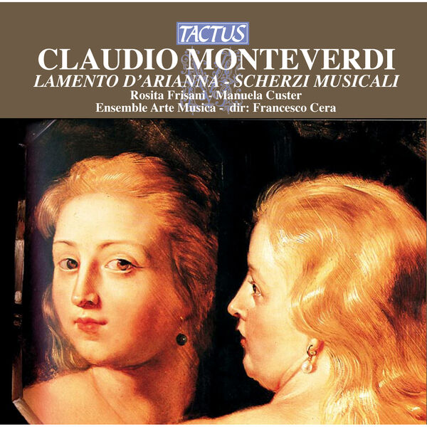 Monteverdi: Lamento d'Arianna - Scherzi musicali cioe arie et madrigali ...