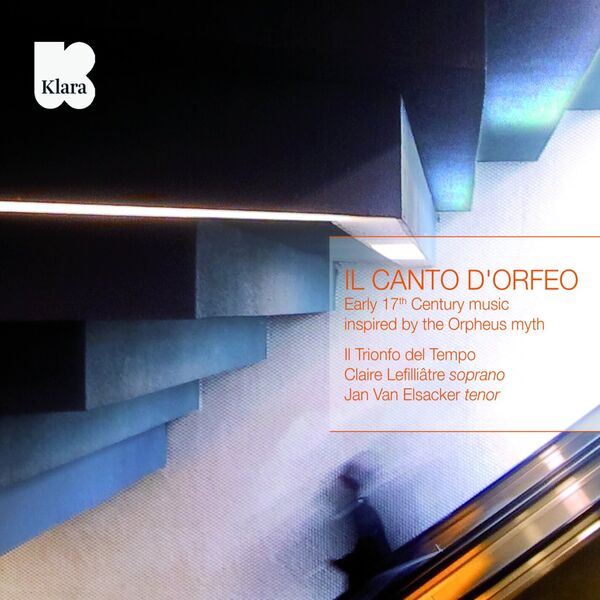 Il canto d'Orfeo (Early 17th Century Music inspired by the Orpheus myth ...
