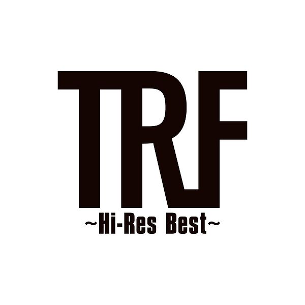 TRF ～Hi-Res Best～, TRF - Qobuz