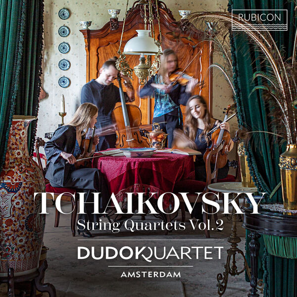 Tchaikovsky: String Quartets Vol. 2, Dudok Quartet Amsterdam - Qobuz
