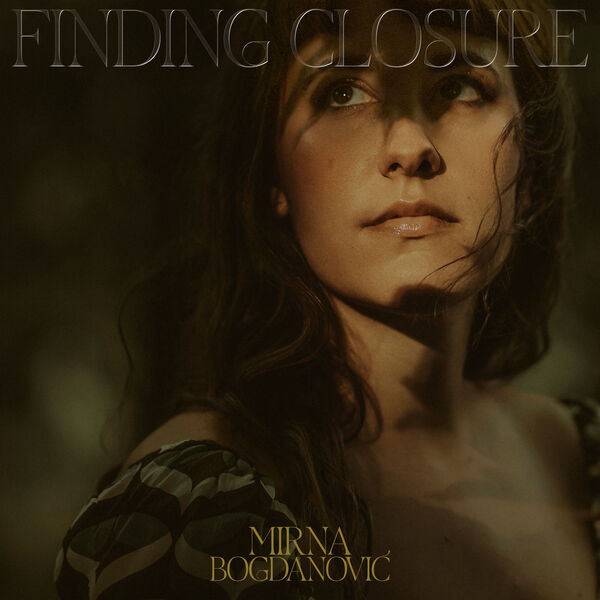 Finding Closure, Mirna Bogdanović - Qobuz