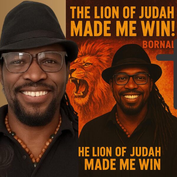 The Lion Of Judah Made Me Win!, Born ai - Qobuz