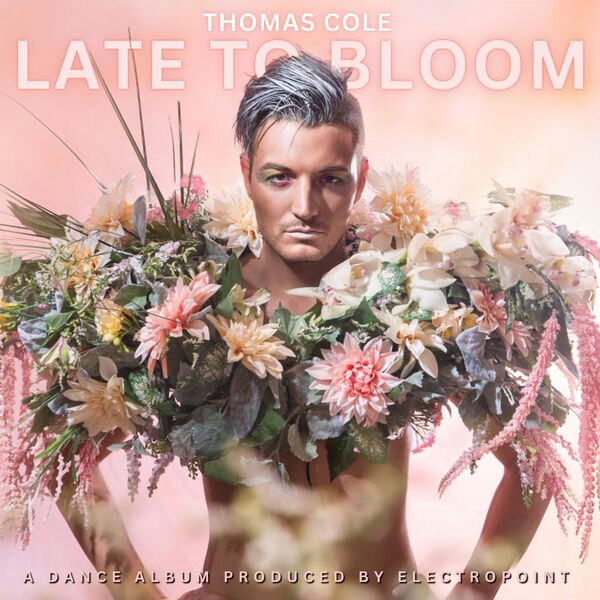 Late To Bloom, Cole Thomas - Qobuz